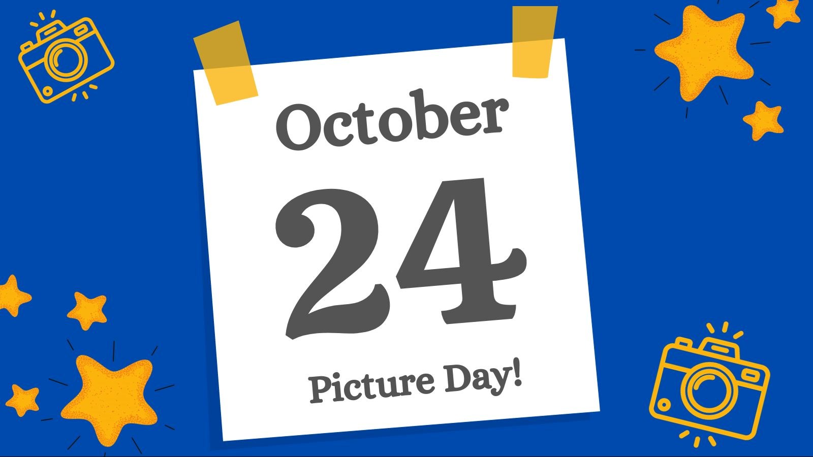 Picture Day is October 24