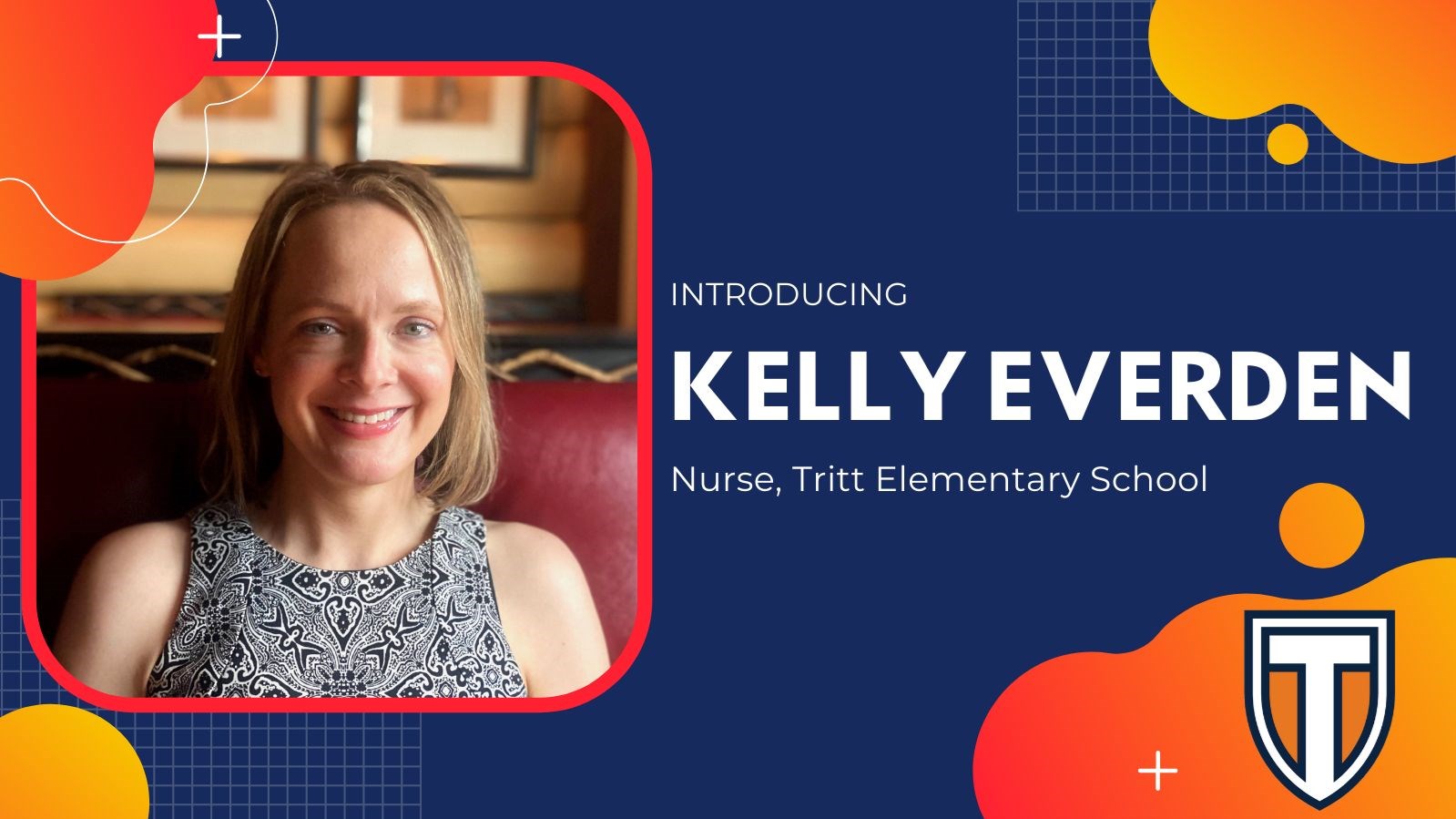 Introducing: Kelly Everden, Nurse