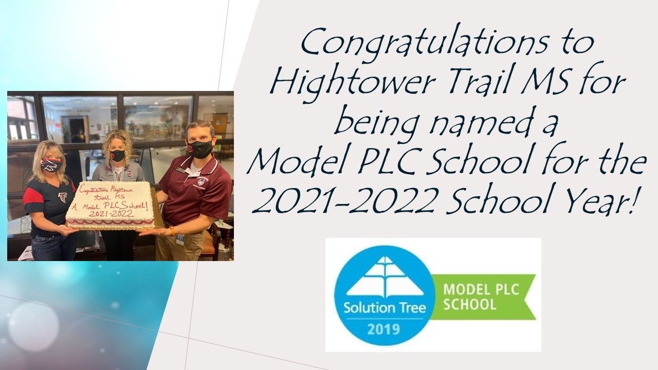 Congratulations to Hightower Trail MS for being named a Model PLC ...