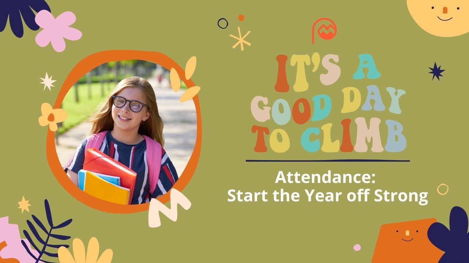 Start Strong: Good Attendance