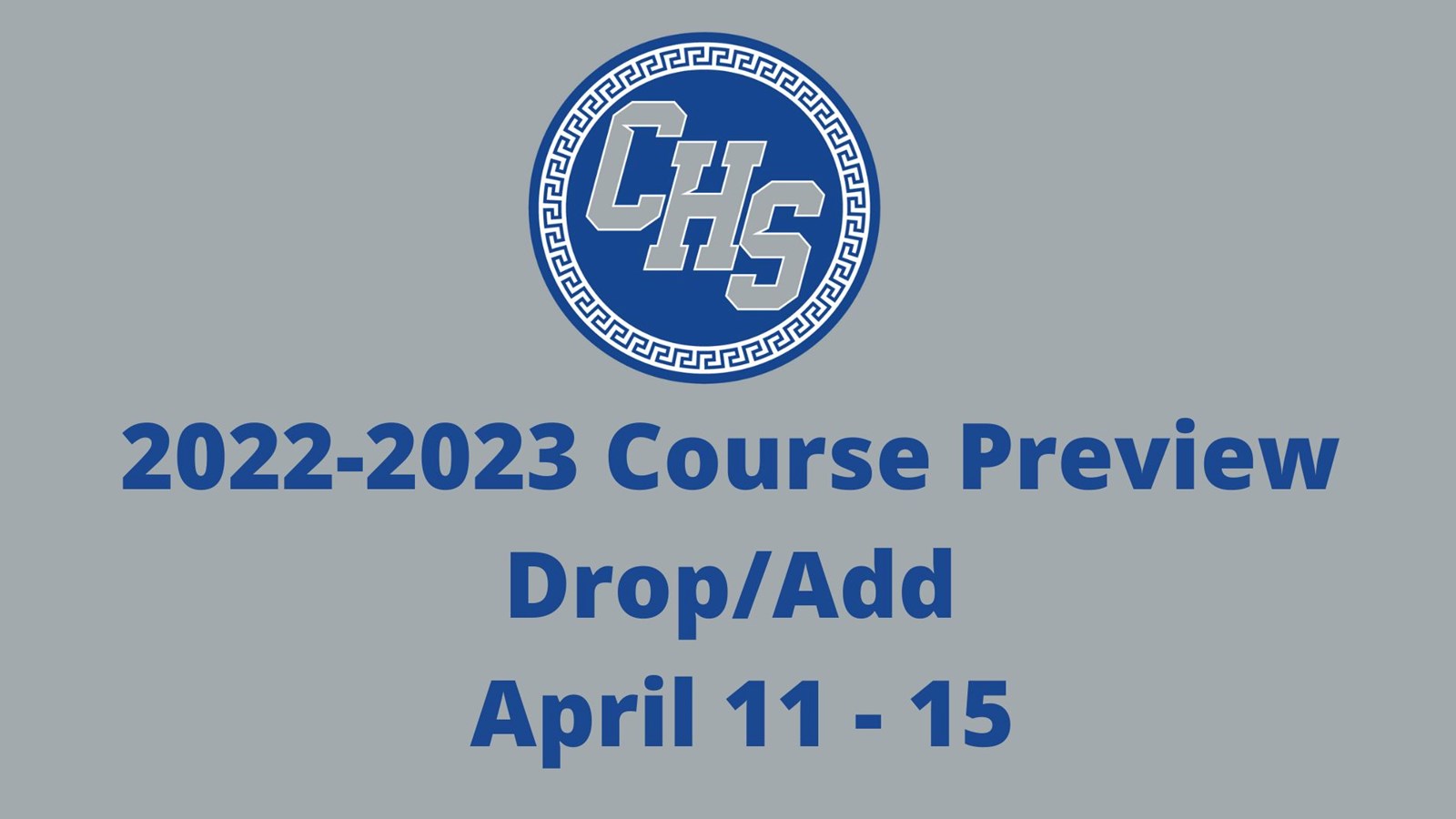 Course Preview Drop/Add Period April 11-15
